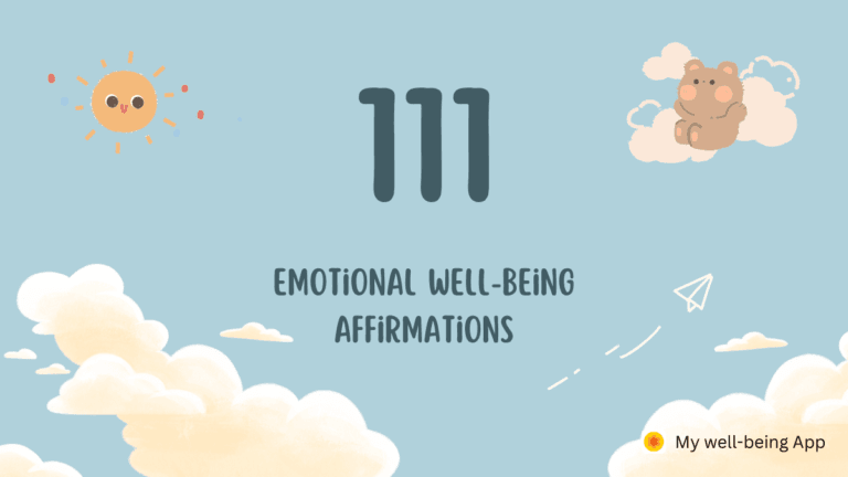 111 Positive Affirmations for Emotional and Mental Well-being